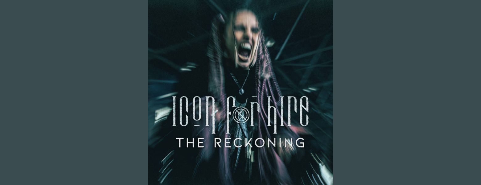 Album der Woche KW 41: Icon for Hire – The Reckoning – funklust