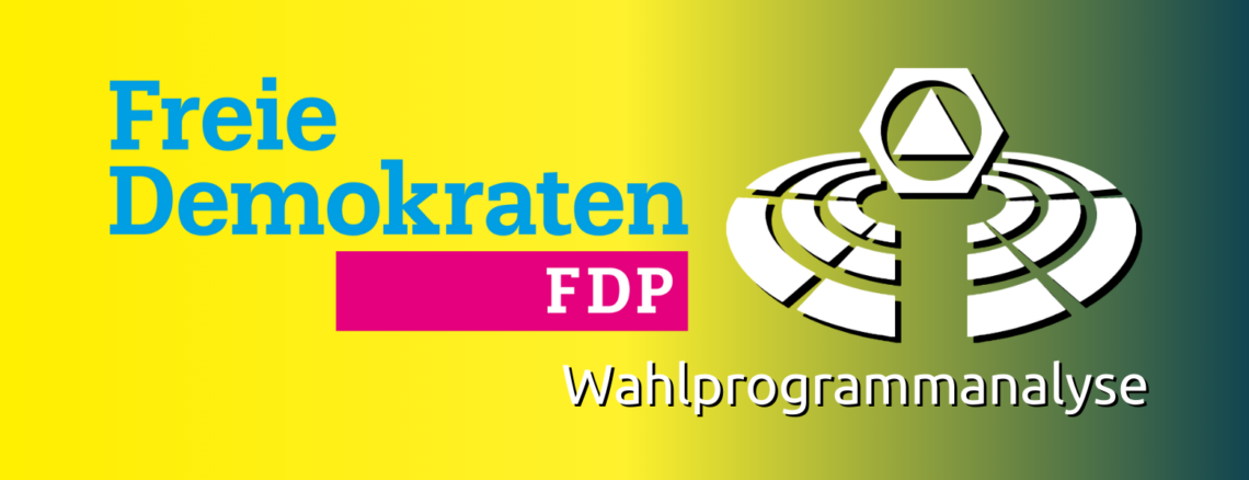 “Das Beste liegt vor uns” – Das Wahlprogramm der FDP – funklust
